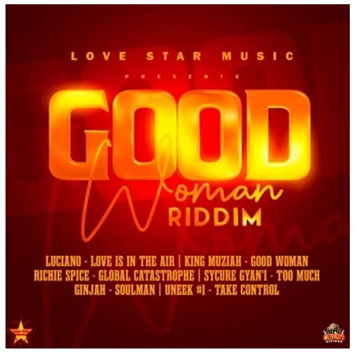 Good Woman Riddim - Riddimkilla.com