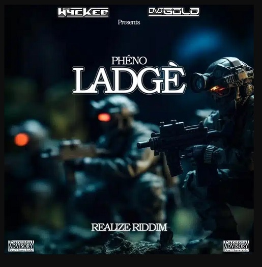 DJ Wycked X Phéno X DVJ Gold – Ladgè | Riddimkilla.com